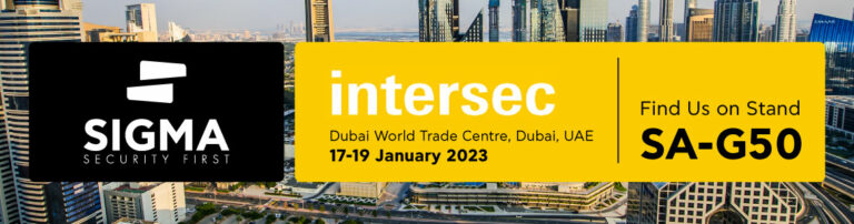 Intersec 2023 meets Sigma Security - Sigma - Security First
